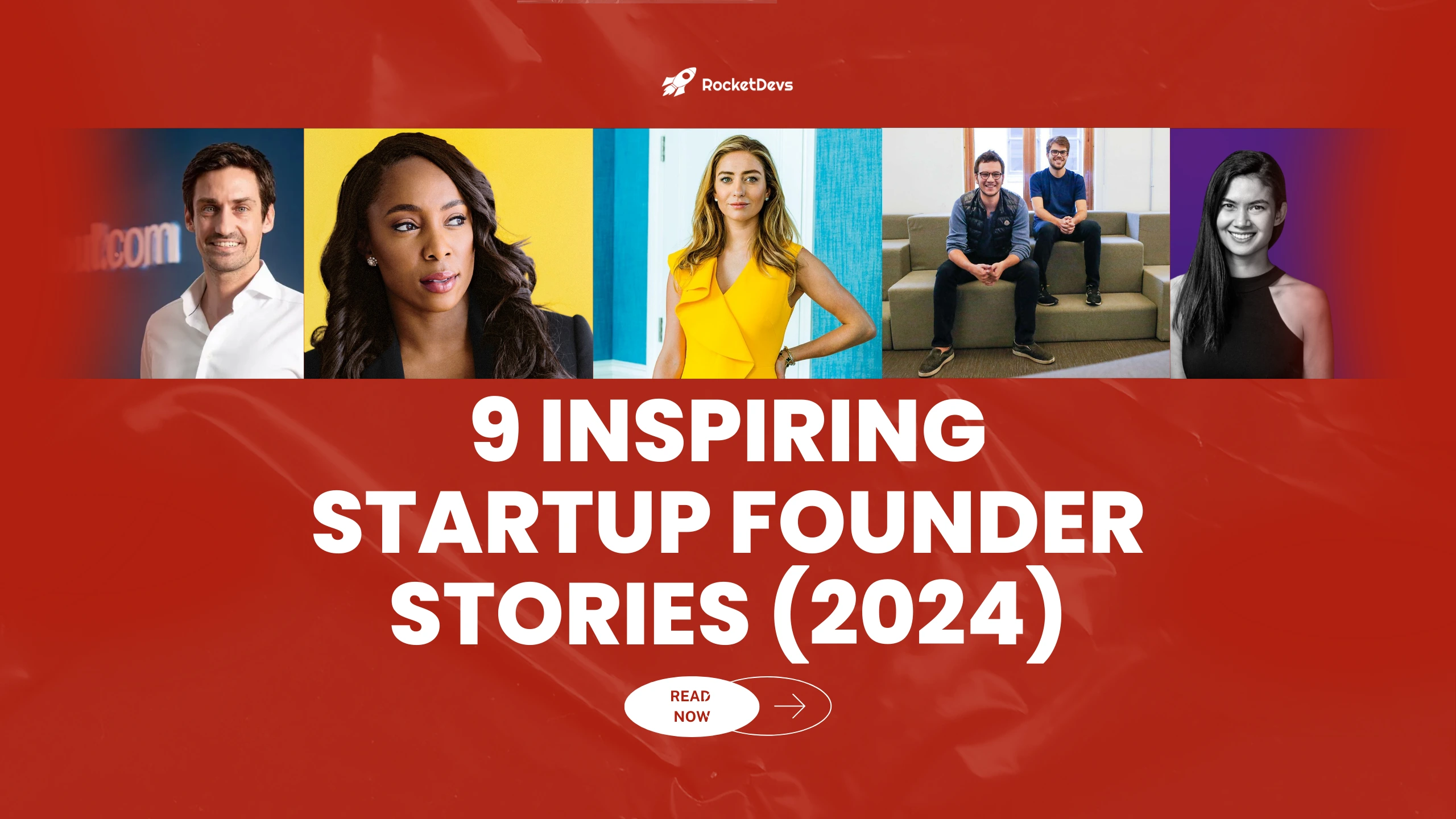 9 Inspiring Startup Founder Stories (2025) Blog | RocketDevs